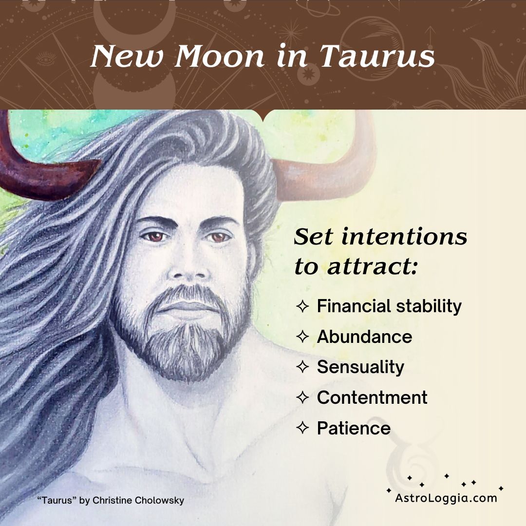 New Moon in Taurus: April 2025 – AstroLoggia