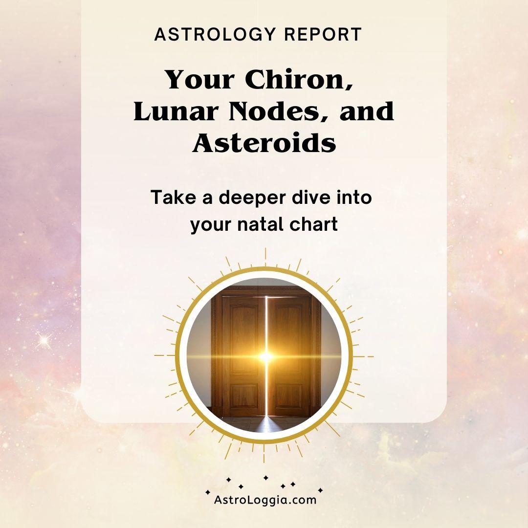 Astrology Report: Your Chiron, Lunar Nodes and Asteroids – AstroLoggia